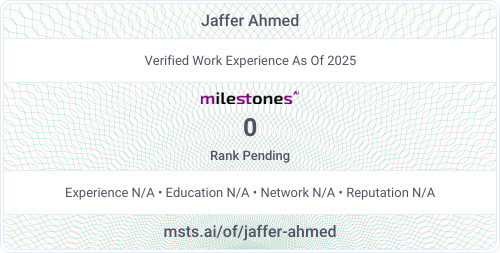 Jaffer Ahmed | Milestones